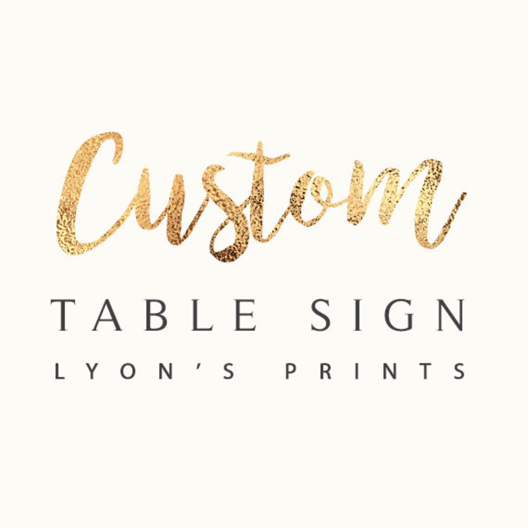 Custom Table Signs, Birthday Party, Baby Shower, Wedding, Digital Files ...
