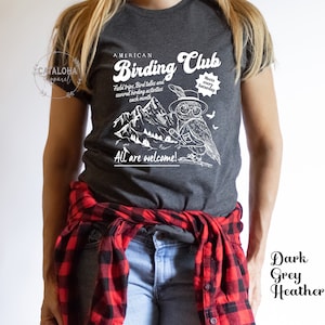 Bird Watching T Shirt, Birding Club Shirt, Bird Nerd Shirt, Nature ...