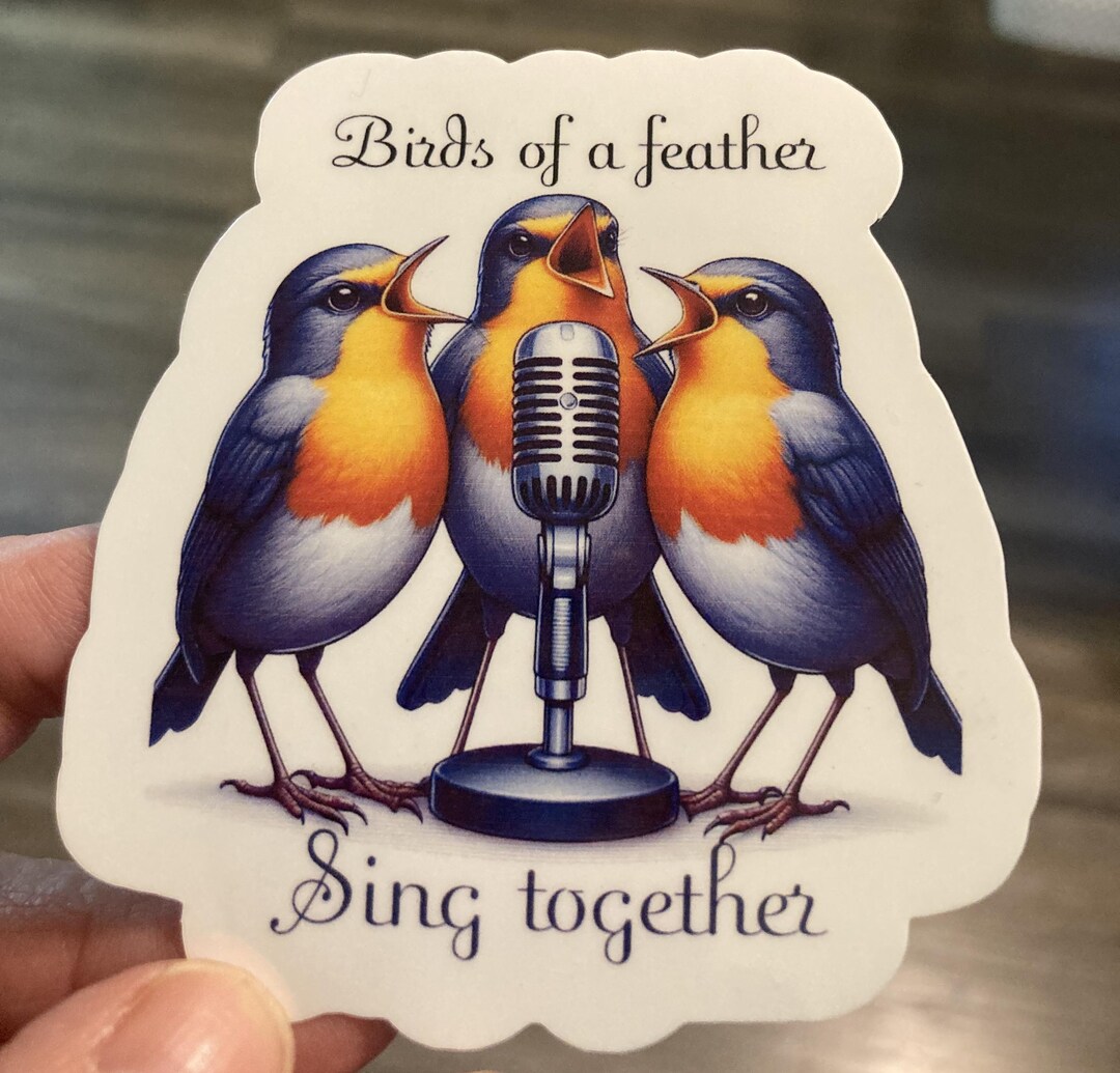 3 Birds Singing Sticker Birds of a Feather Sing Together Birds Singing ...