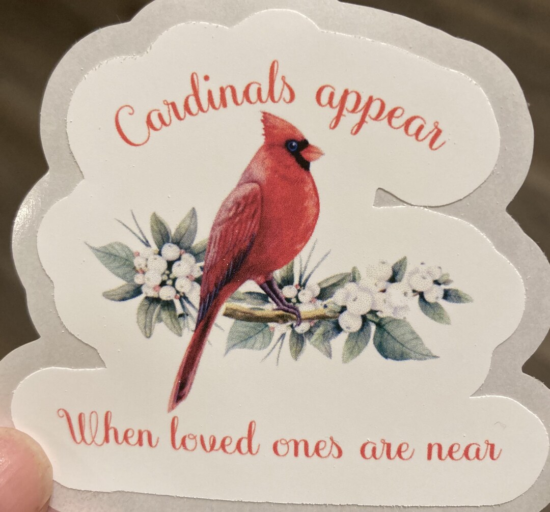 Cardinal Sticker When Cardinals Appear Loved Ones Are Near Sticker ...