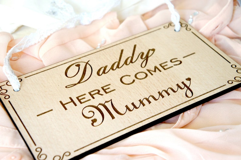 Daddy Here Comes Mummy Sign Last Chance to Run Sign Wooden - Etsy UK