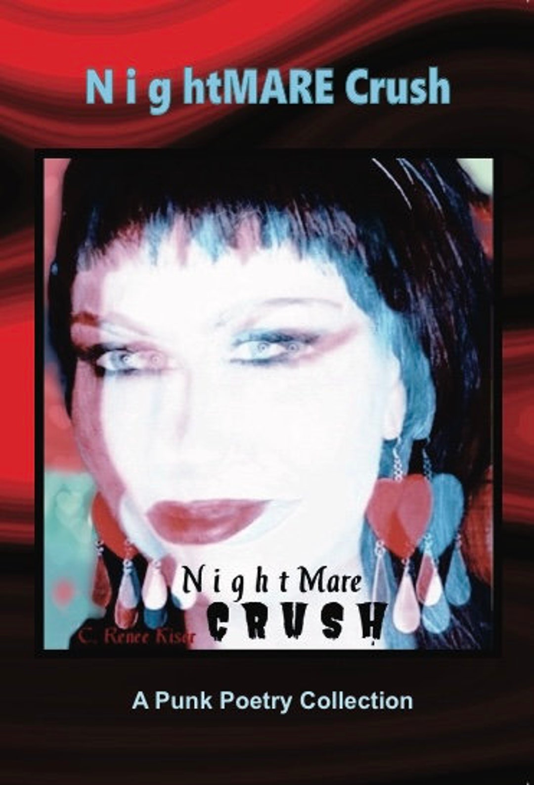 Nightmare Crush A Punk Poetry Collection Digital Version Ravenghost ...