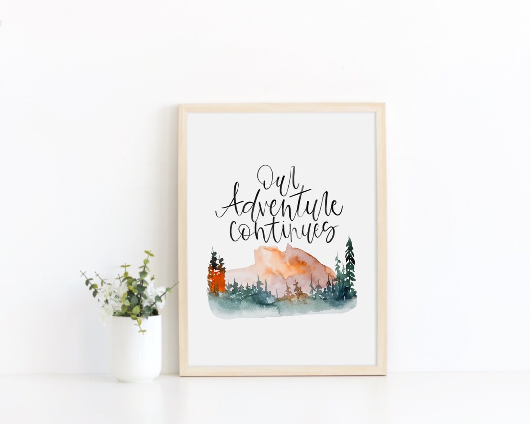 Printable Our Adventure Continues Print Adventure Wedding Gift ...