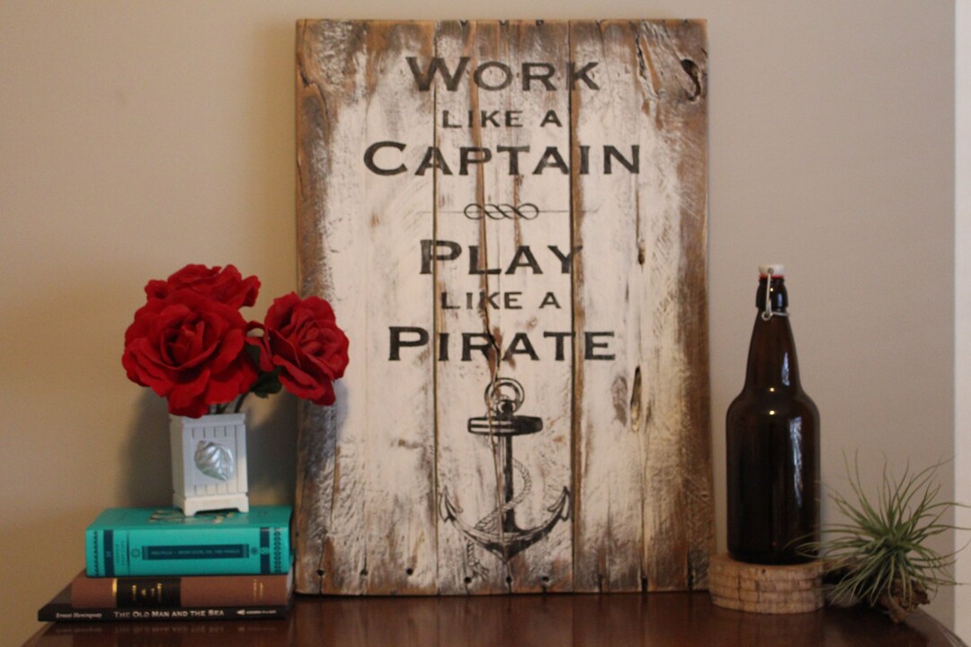 Captain Pirate work Like A Captain Play Like A Pirate & Detailed Anchor ...
