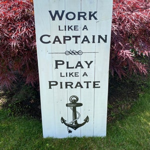Captain Pirate work Like A Captain Play Like A Pirate & Detailed Anchor ...