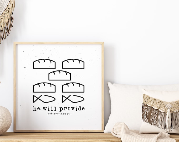 Digital Download: Matthew 14 He Will Provide, 5 Loaves, 2 Fish, Jesus ...