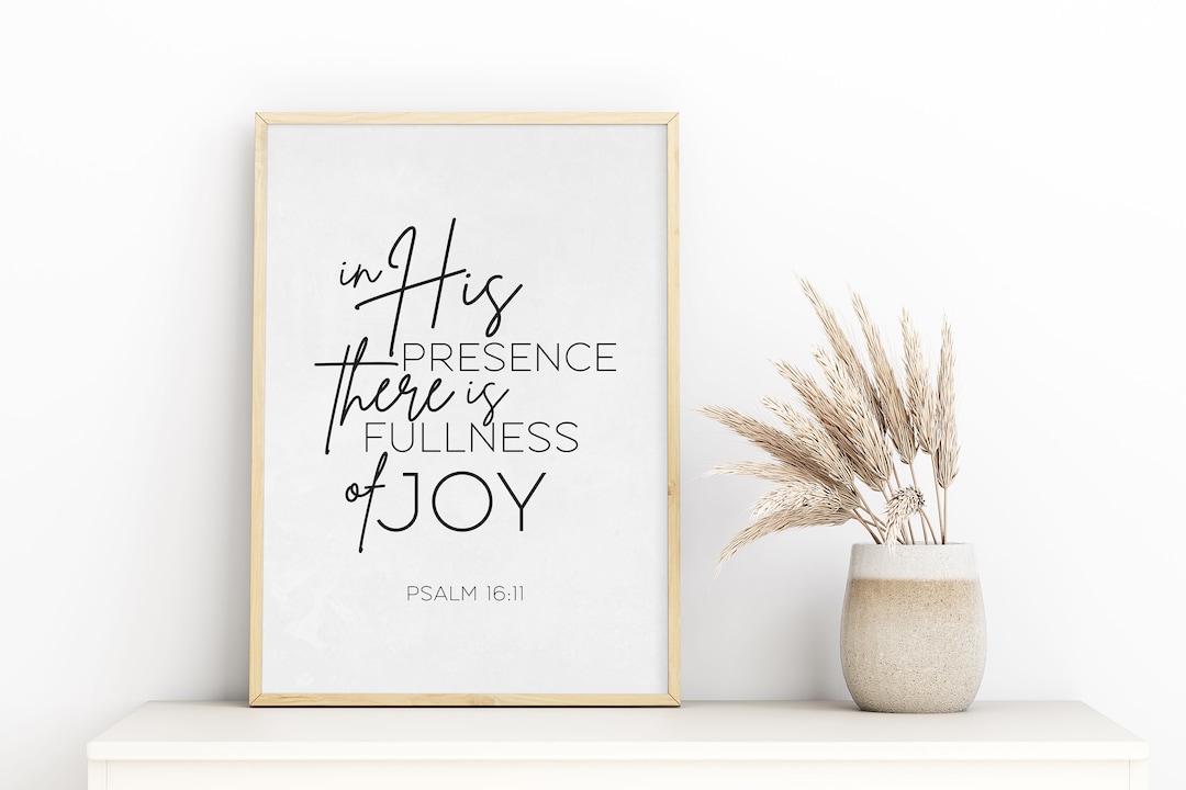 Digital Download: Psalm 16 Bible Verse Print - in HIS Presence, There ...