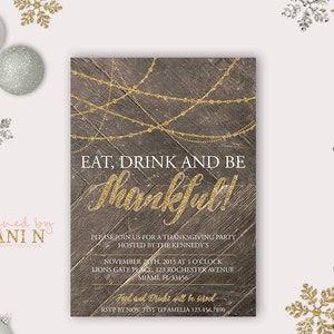 Eat Drink and Be Thankful Invitation, Thanksgiving Party Invite, Rustic ...