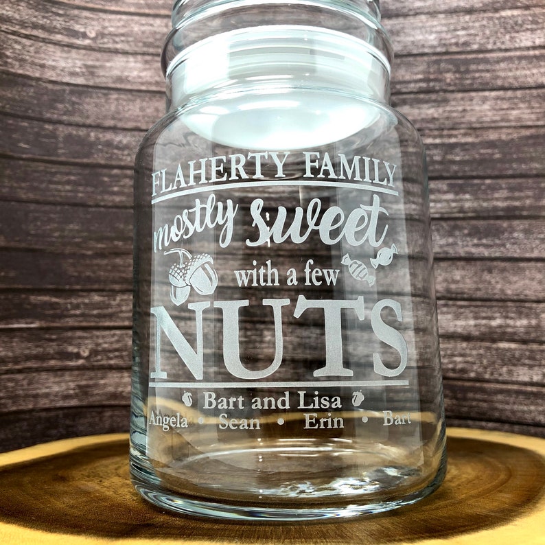 Mostly Sweet With a Little Nuts Custom Etched Treat Jar Nut - Etsy