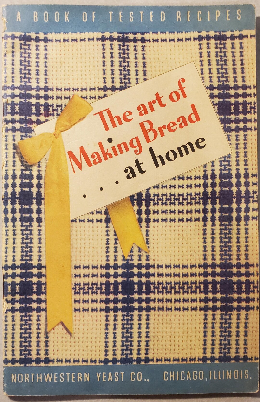 The Art of Making Bread at Home, Northwestern Yeast Company, Vintage ...