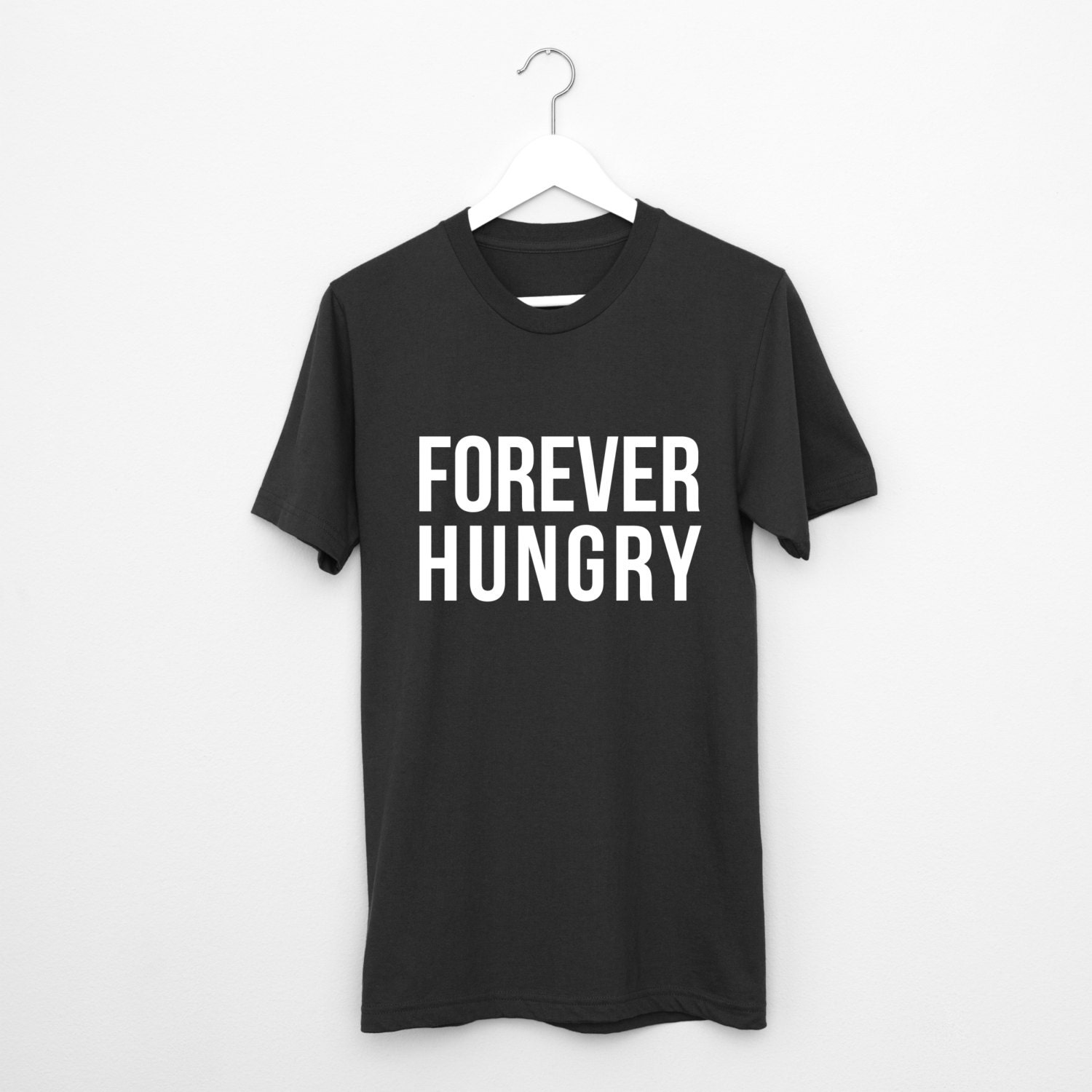 Forever Hungry Shirt // Cute Tshirt / Foodie Shirt / Always | Etsy
