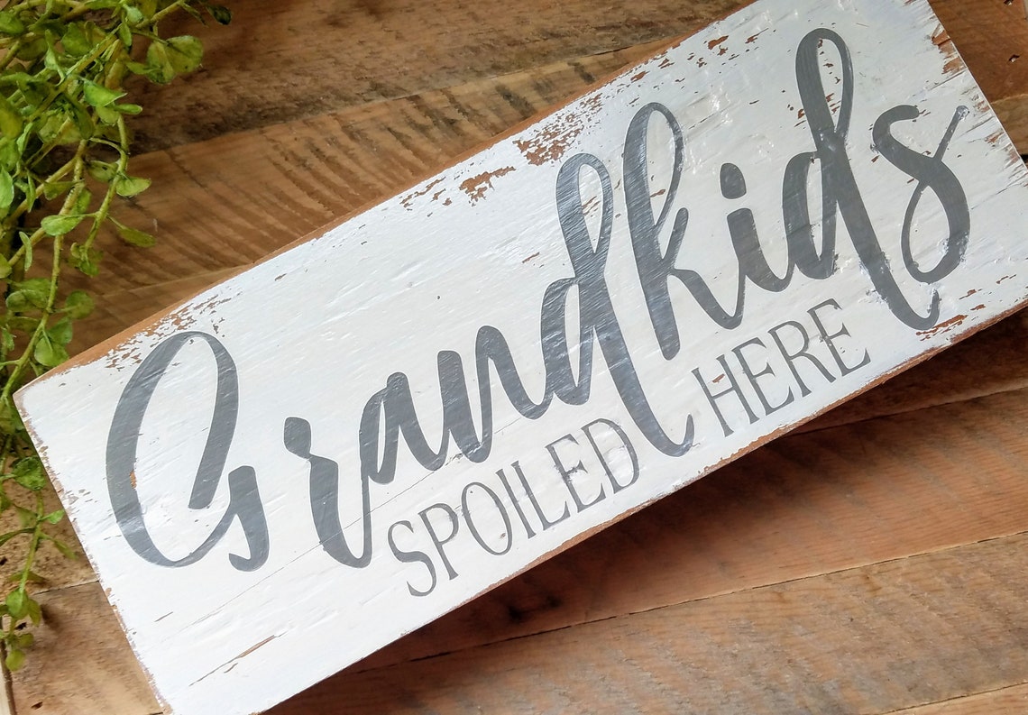 Grandkids Spoiled Here Sign Present for Grandparents Gift - Etsy