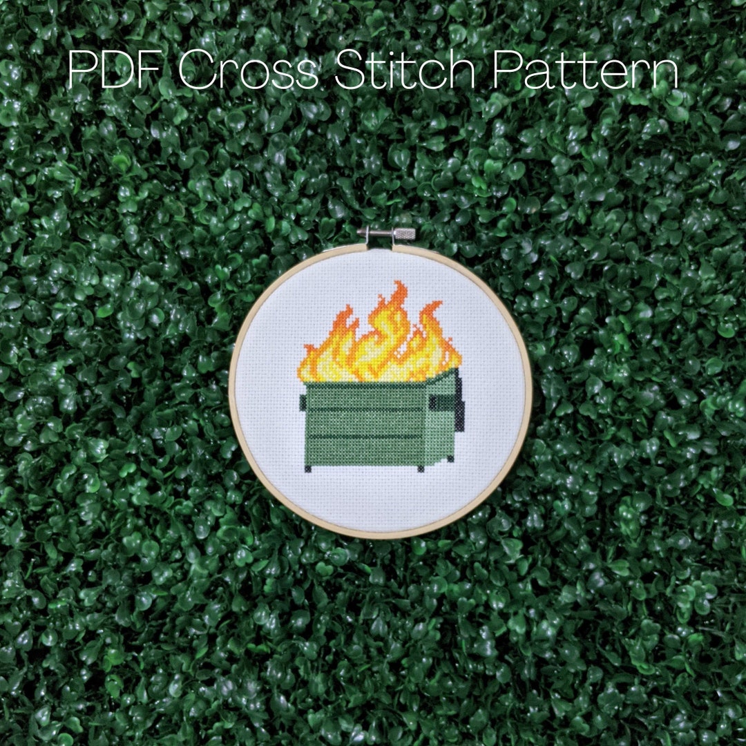 Dumpster Fire Cross Stitch Pattern, Subversive Embroidery, Funny ...
