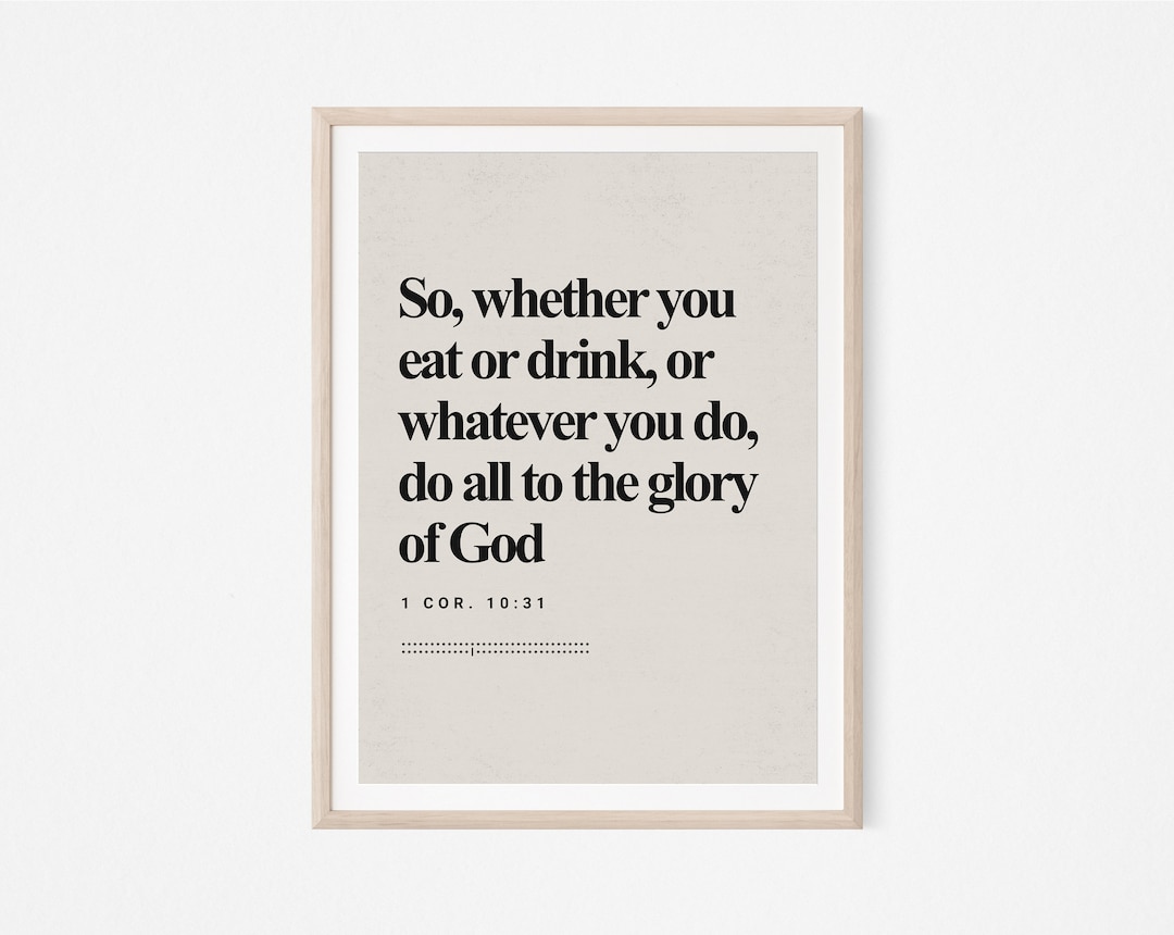 1 Corinthians 10:31, DIGITAL Print, Bible Verse, Modern Bible ...