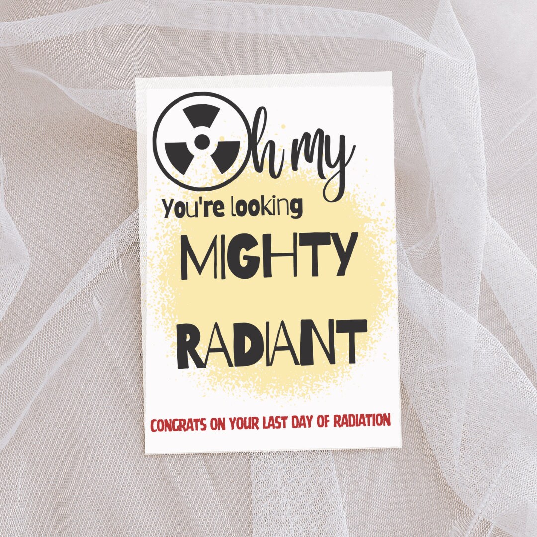 Last Day of Radiation Card Digital Download - Etsy