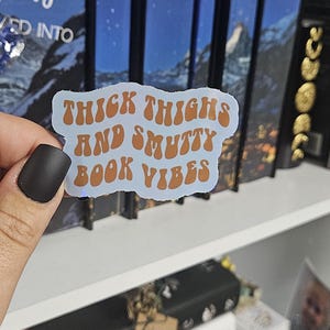 Thick Thighs and Smutty Book Vibes Sticker - Etsy