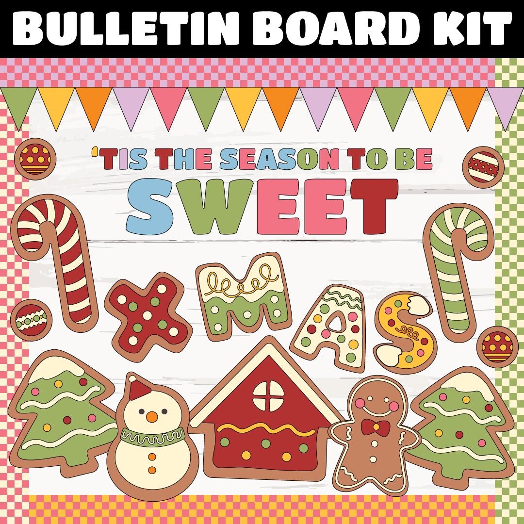 Tis the Season to Be Sweet Bulletin Board Kit Christmas Classroom Decor ...