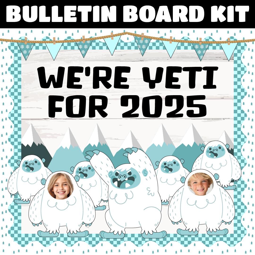 We Are Yeti for 2025 | Yeti Bulletin Board Kit | Christmas Classroom ...