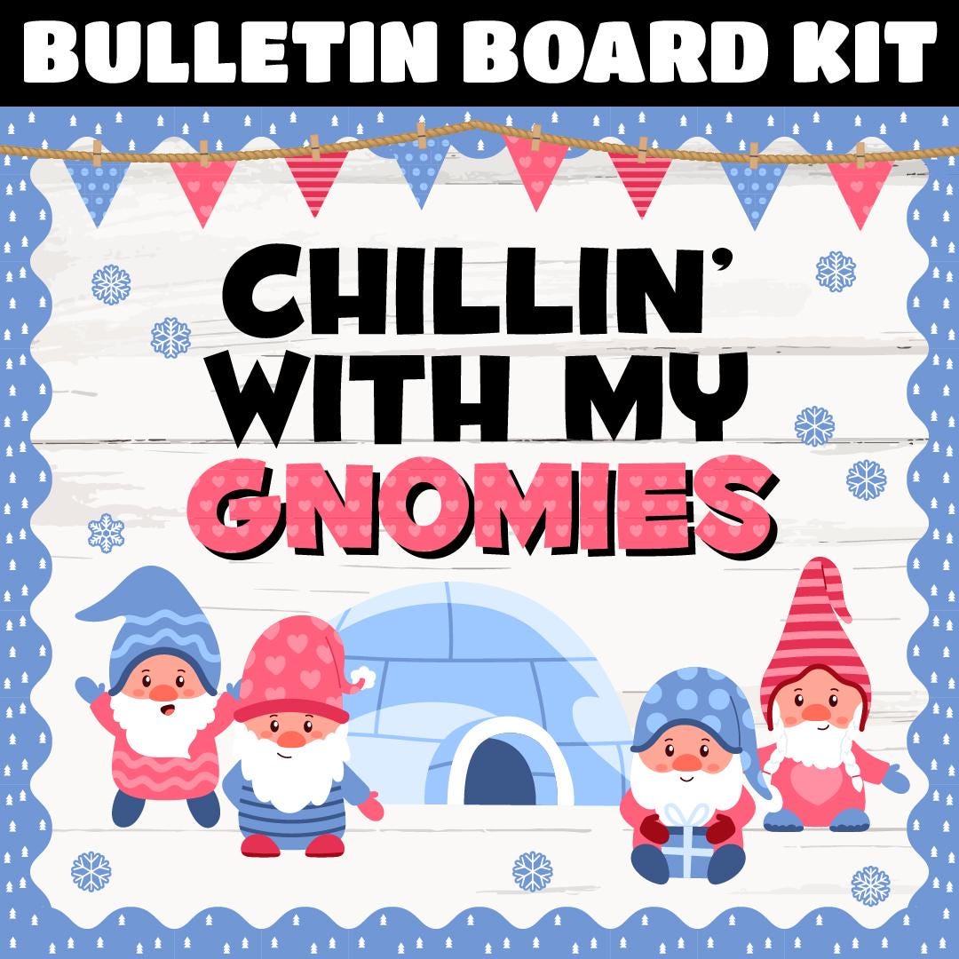 Winter Gnomes Bulletin Board Kit Chillin With My Gnomies Christmas ...