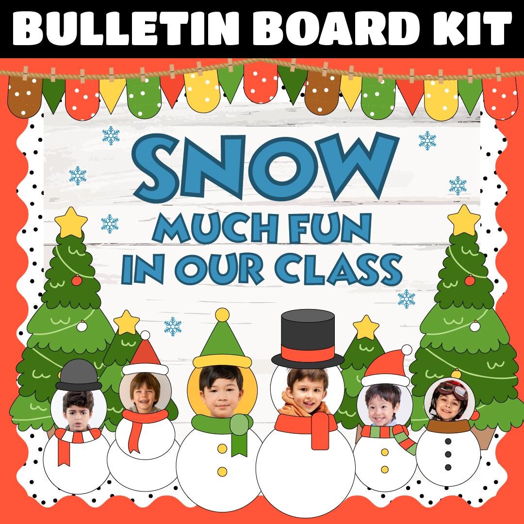 Snowman Decor | Snowman Bulletin Board Kit | Classroom Decor for Winter ...