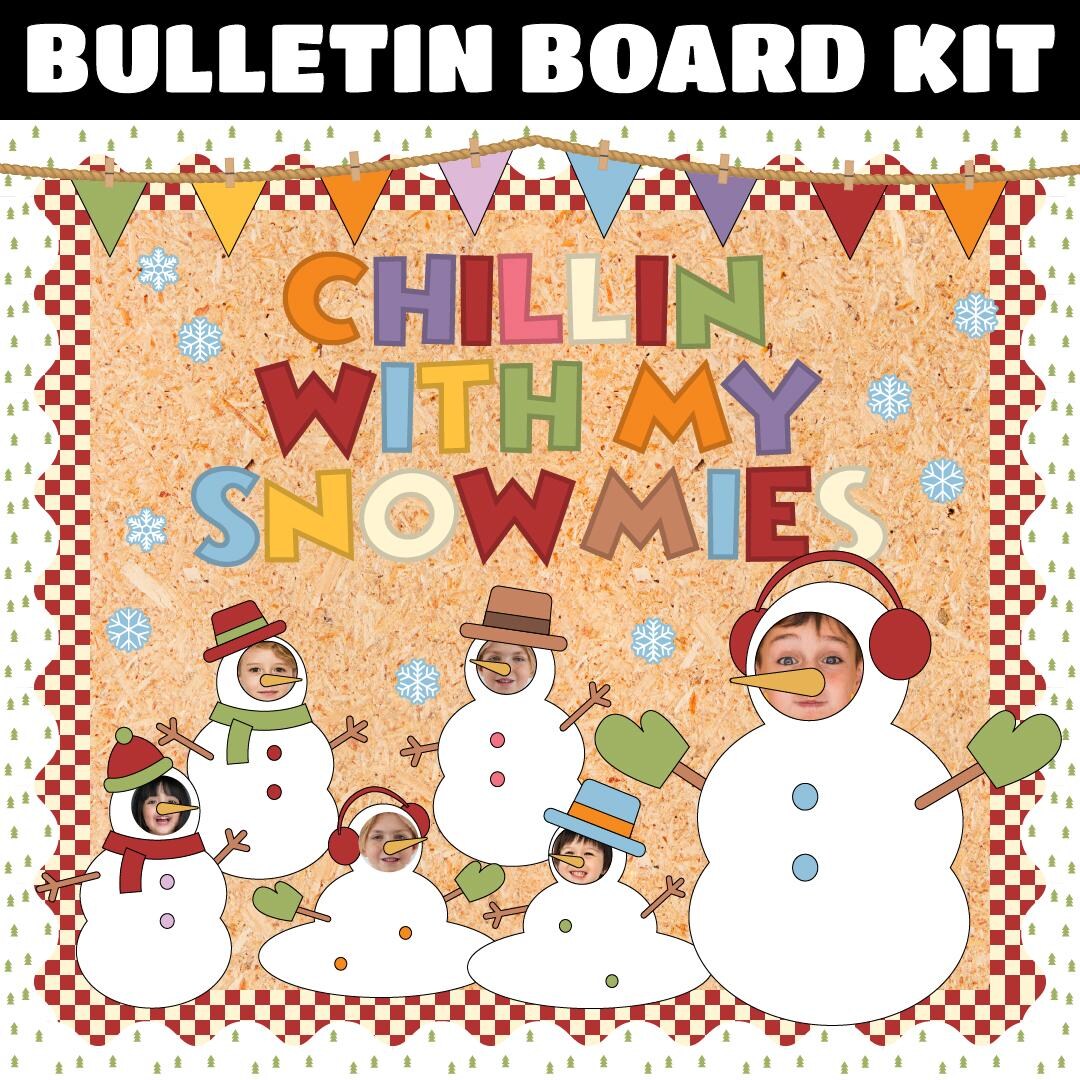 Chillin’ With My Snowmies Bulletin Board Kit | Winter Bulletin Board ...