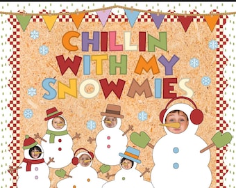 Chillin' With My Snowmies Bulletin Board | Snowman Themed Bulletin ...