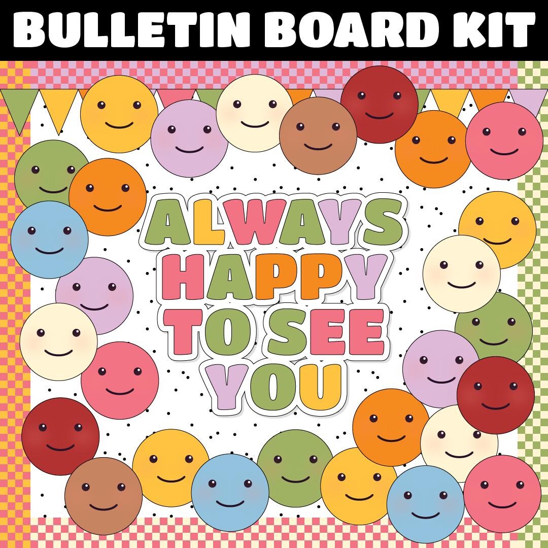 Always Happy to See You | Smiley Face Bulletin Board Kit | Groovy ...
