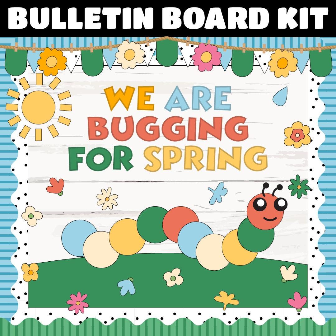 We Are Bugging for Spring Bulletin Board Kit | Fun Spring Classroom ...