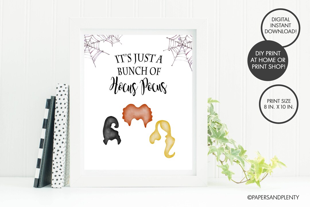 DIGITAL FILE - Halloween "it's Just A Bunch of Hocus Pocus" Print ...
