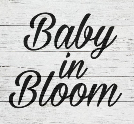 Baby in Bloom Stencil REUSABLE DURABLE WASHABLE Craft - Etsy