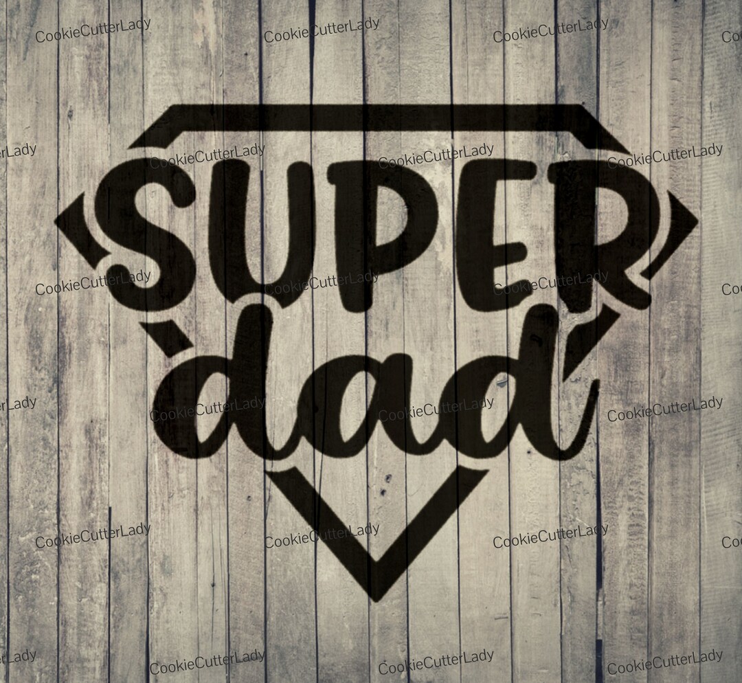 Super Dad Stencil | REUSABLE, DURABLE, WASHABLE Craft Stencil | Use for ...