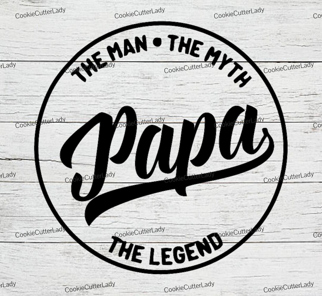 The Man the Myth the Legend Papa Stencil | REUSABLE, DURABLE, WASHABLE ...