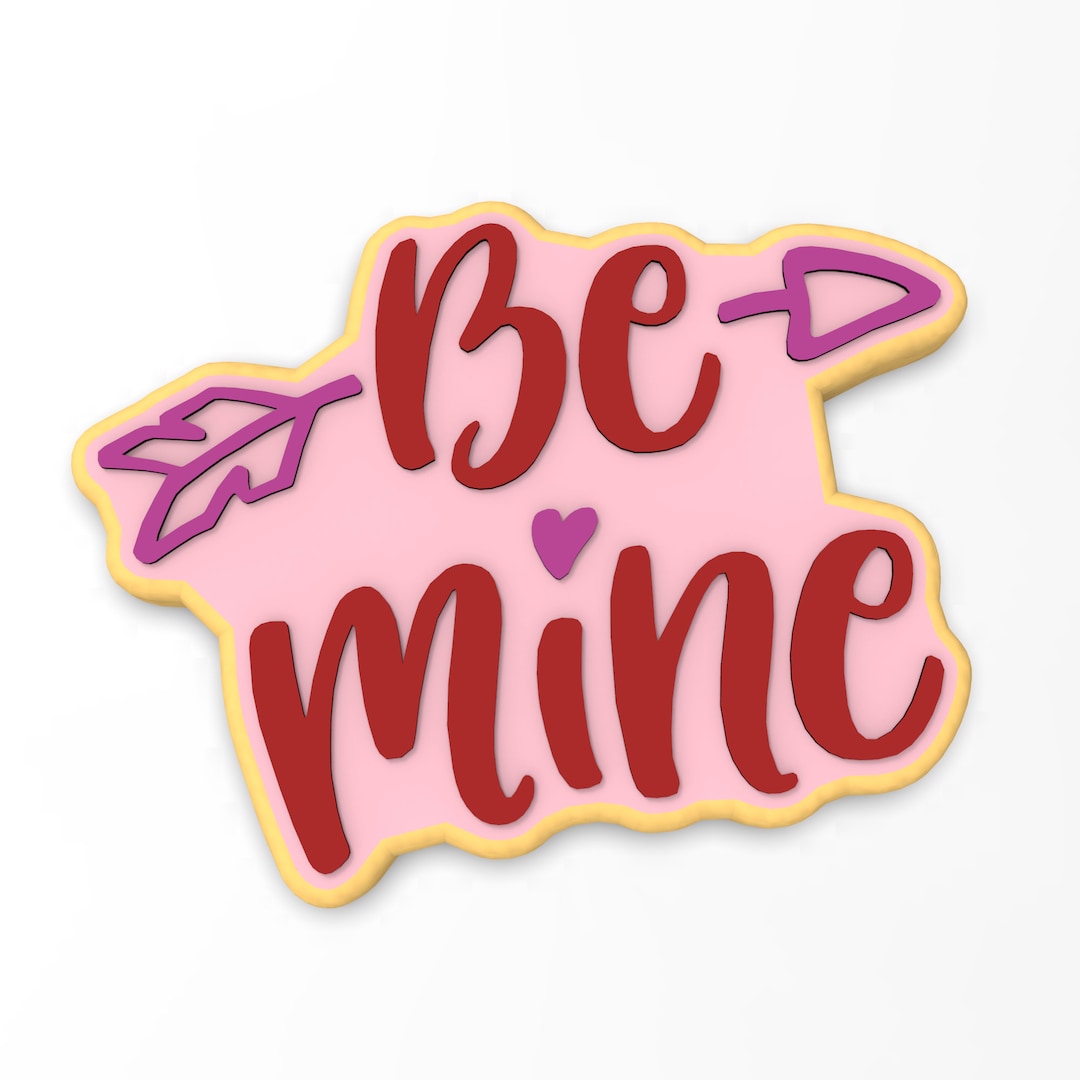 Be Mine Cookie Cutter | Stamp | Stencil - SHARP EDGES - FAST Shipping ...