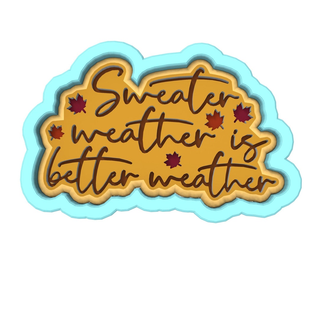 Sweater Weather Cookie Cutter | Stamp | Stencil #1 - Etsy