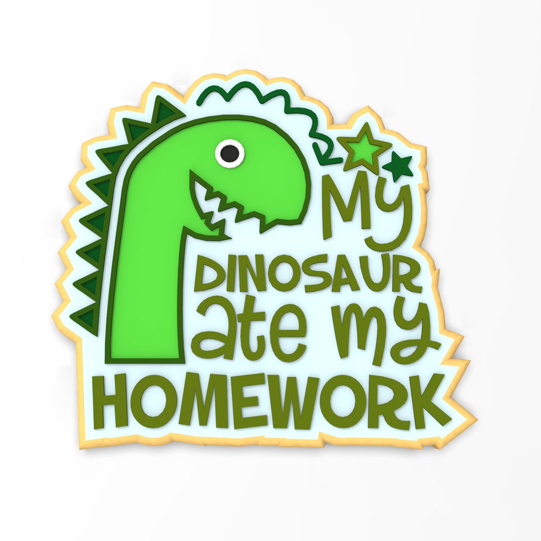 Dinosaur Ate My Homework Cookie Cutter | Stamp | Stencil - SHARP EDGES ...