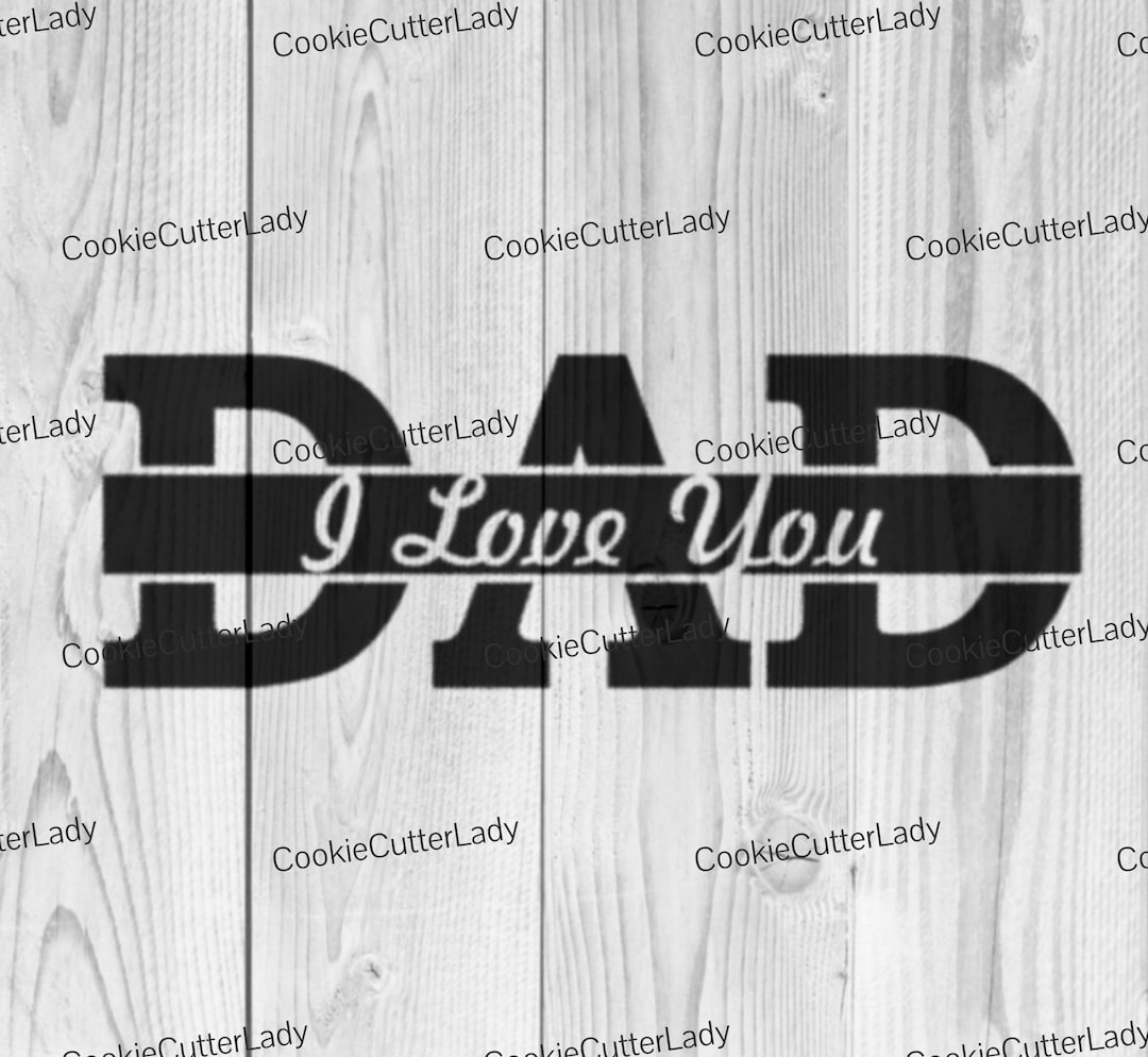 Dad I Love You Stencil | REUSABLE, DURABLE, WASHABLE Craft Stencil ...
