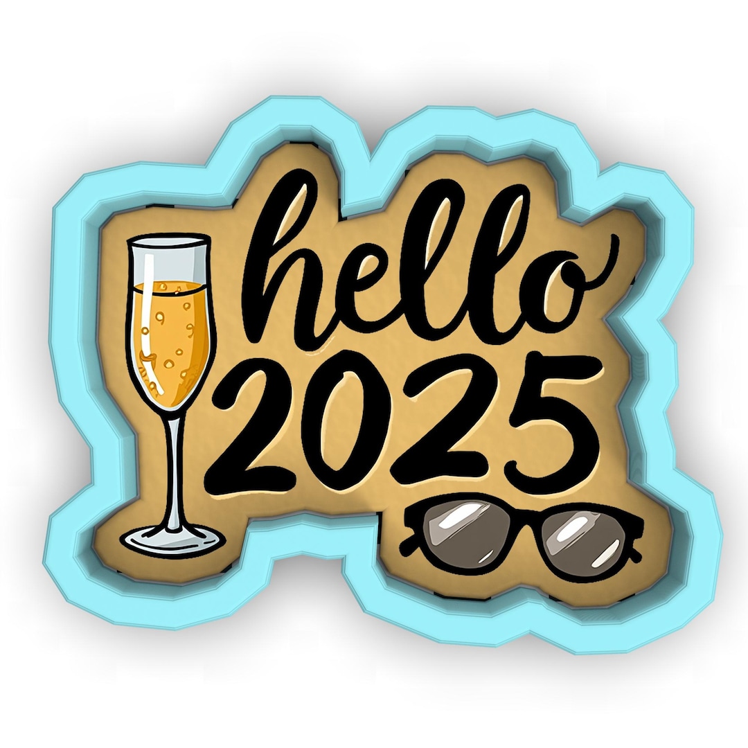 Hello 2025 Champaign Glasses Cookie Cutter | Stamp | Stencil - SHARP ...