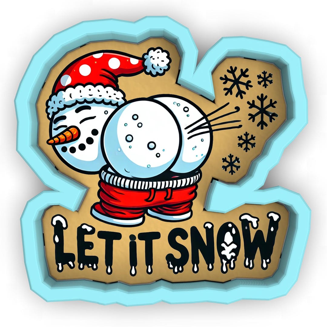Let It Snow Snowman Fart Cookie Cutter | Stamp | Stencil - SHARP EDGES ...
