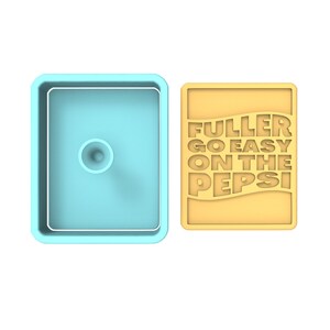 Fuller Go Easy on the Pepsi Cookie Cutter | Stamp | Stencil - SHARP ...