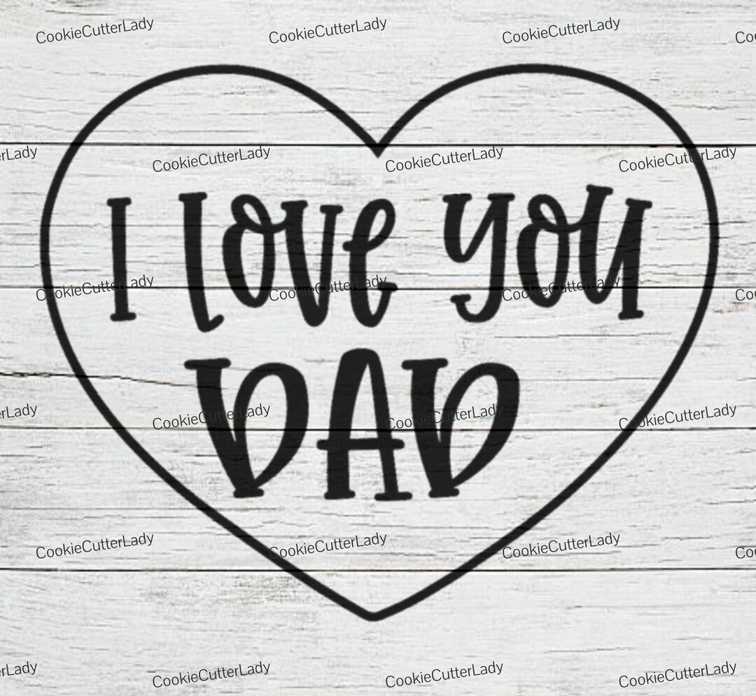 I Love You Dad Stencil | REUSABLE, DURABLE, WASHABLE Craft Stencil ...