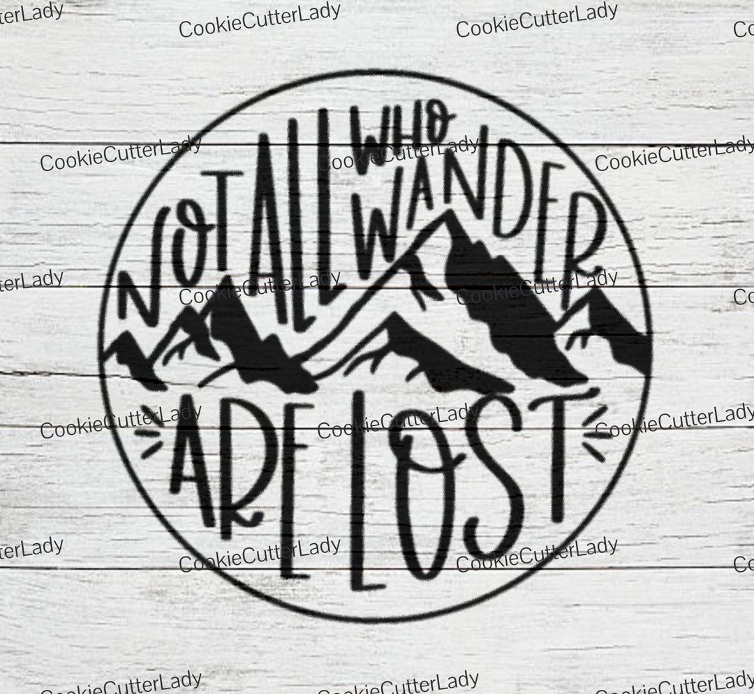 Not All Who Wander Are Lost Stencil | REUSABLE, DURABLE, WASHABLE Craft ...