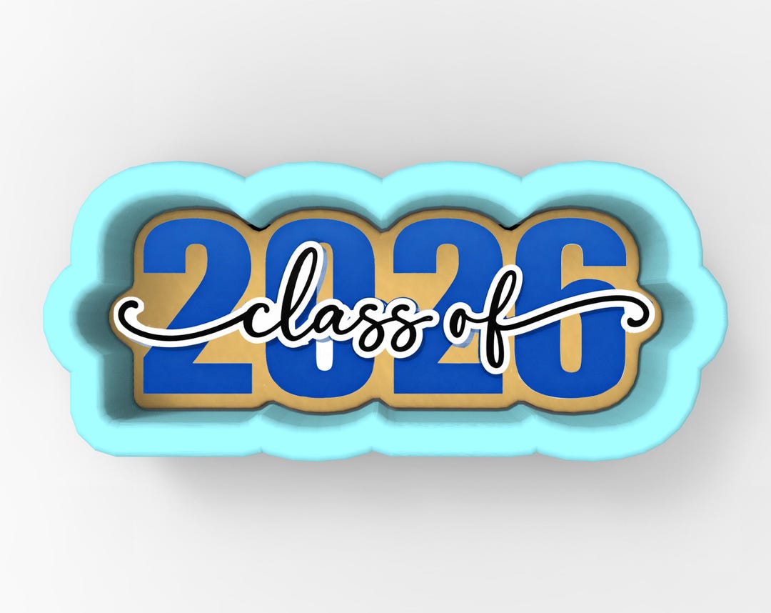 Class of 2026 Cursive Middle 1 Cookie Cutter | Stamp | Stencil - SHARP ...