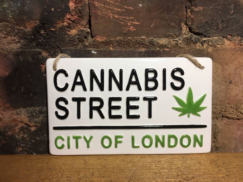 CANNABIS STREET-London Street Sign-Funny | Etsy