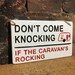 Don't Come Knocking If the Caravan's Rocking-london Street Sign-camping ...