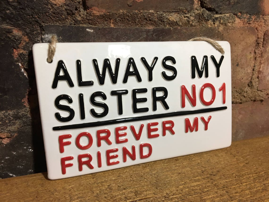 ALWAYS MY Sister-forever My Friend-london Street Sign-ceramic | Etsy