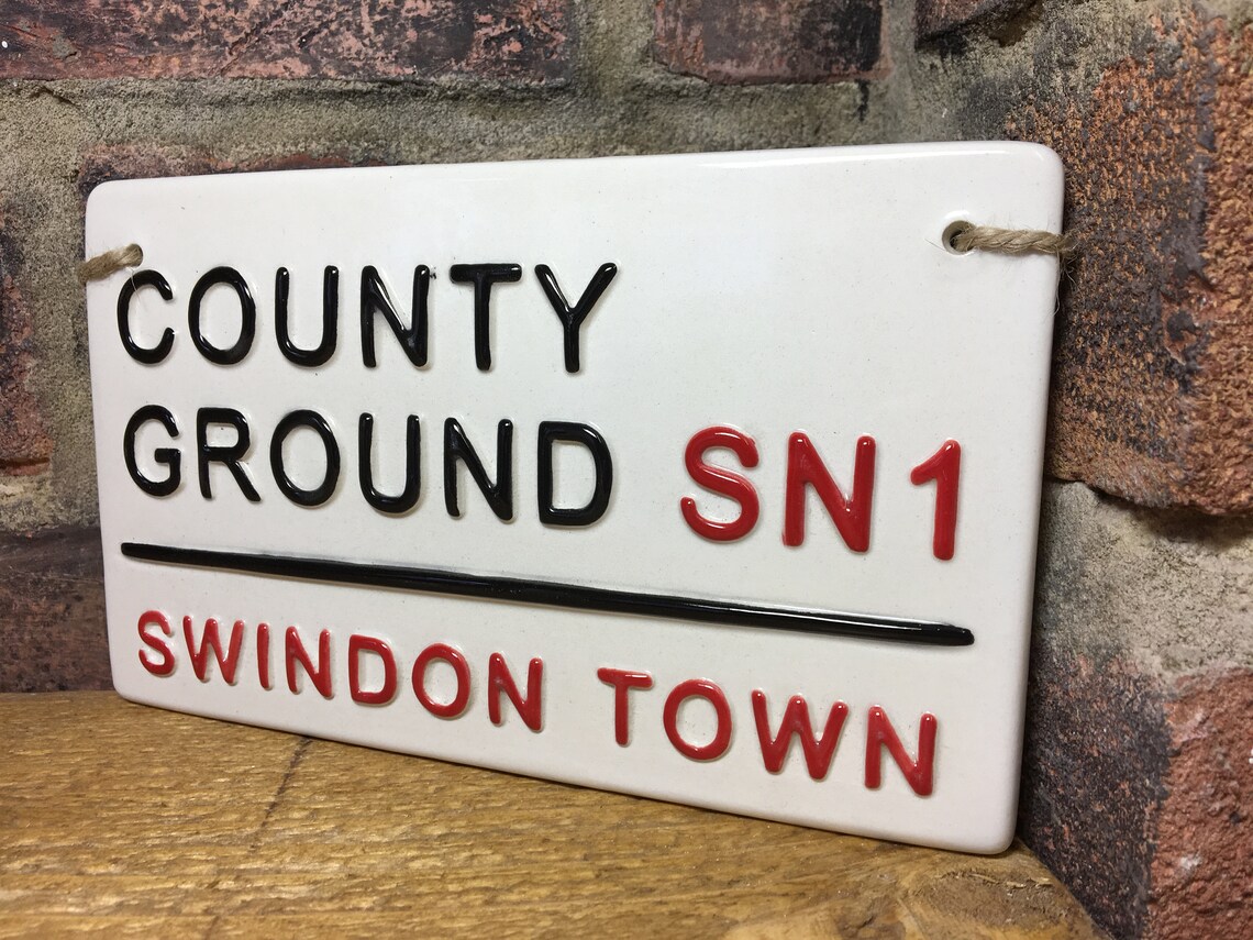 SWINDON Town-county Ground-football Sign-london Street Sign-football ...