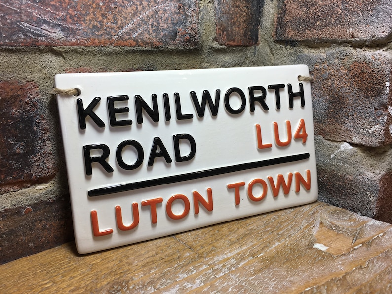LUTON Town-kenilworth Road-london Street Sign-football - Etsy UK