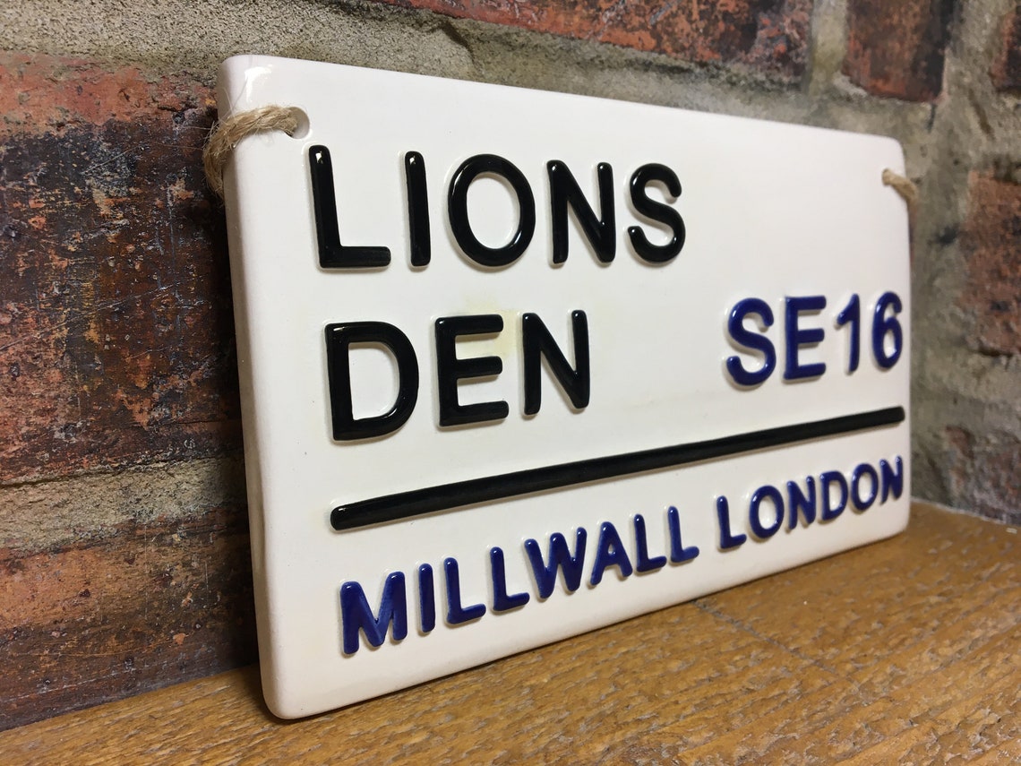 MILLWALL London-lions Den-football Street Sign-london Street | Etsy UK