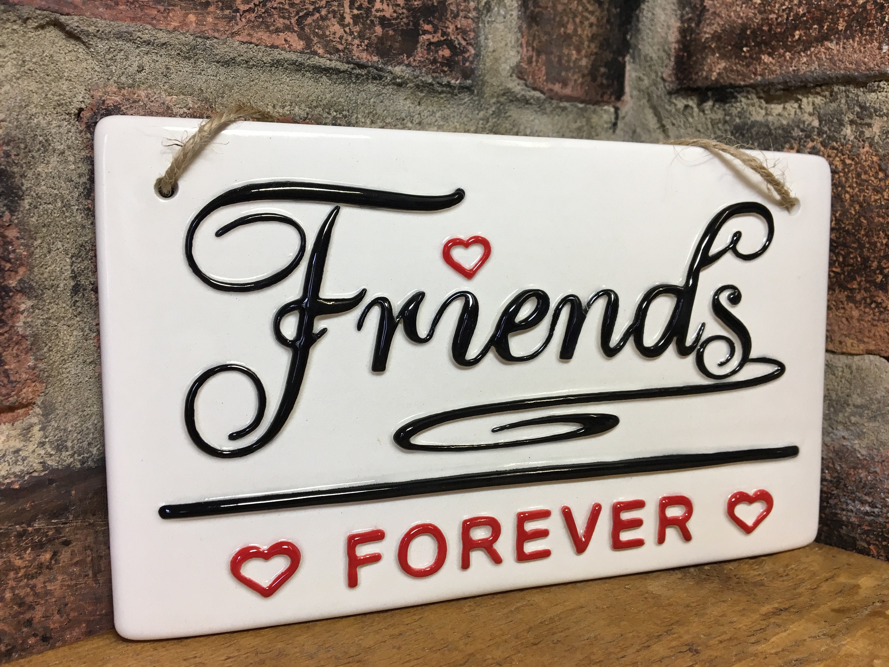 Friends Forever Sign