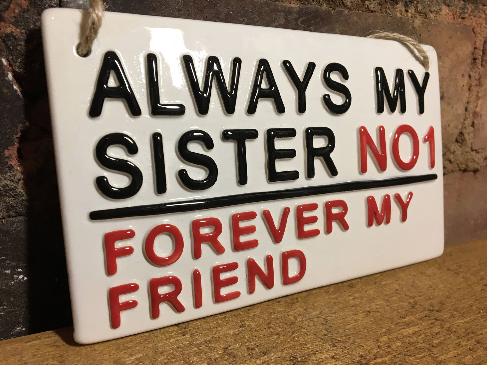ALWAYS MY Sister-forever My Friend-london Street Sign-ceramic - Etsy